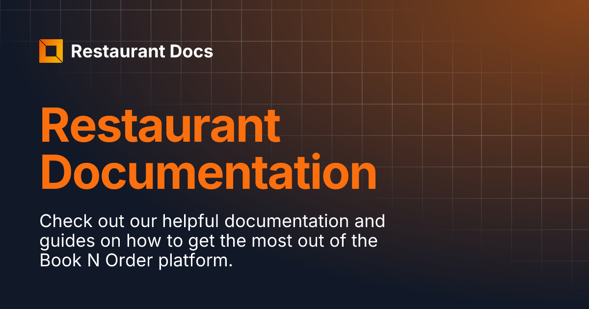 Restaurant Documentation | Restaurant Docs